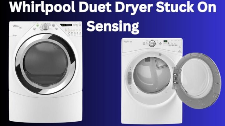Whirlpool Duet Dryer Stuck On Sensing (With Fixes) - The Kitchen Wiki